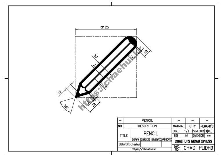 도면작도 실습도면 - 연필(PENCIL) - ChaeHui - 채희
